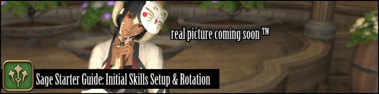 FFXIV Sage starting Skill Setup & Rotation (L70) - FFXIV Guild