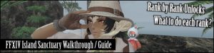 FFXIV Island Sanctuary Guide (Up to RANK 12) / Walkthrough – FFXIV Guild